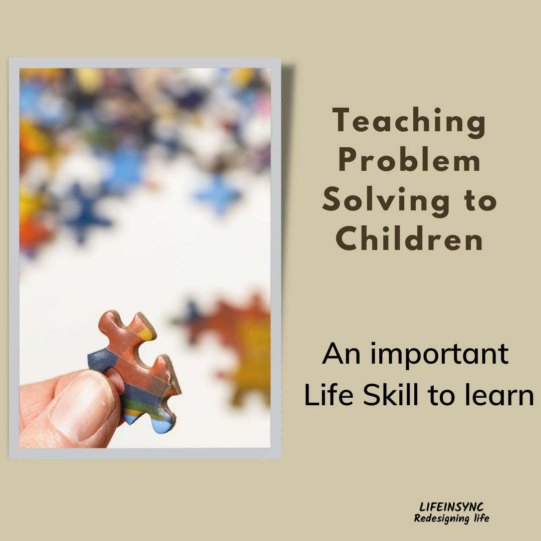 Tips to Teach your Children to be Problem Solvers - Our Own Kids Club